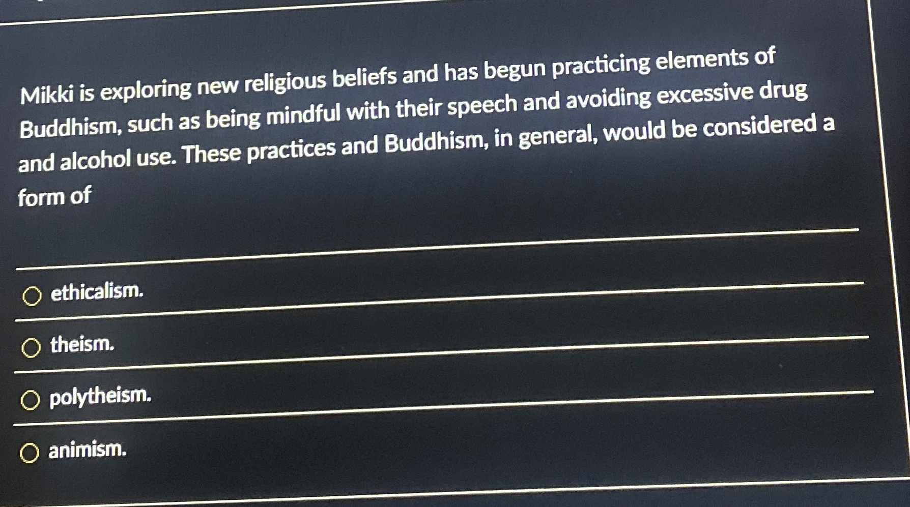 Solved Mikki is exploring new religious beliefs and has | Chegg.com