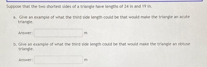 Solved Suppose that the two shortest sides of a triangle | Chegg.com