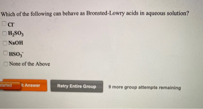 Solved Which of the following can behave as Bronsted-Lowry | Chegg.com
