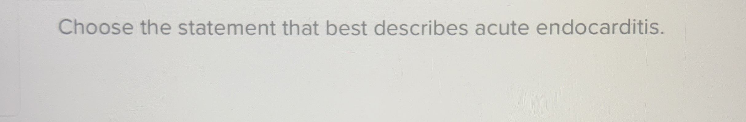 Solved Choose the statement that best describes acute | Chegg.com