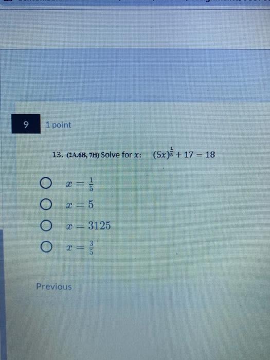 Solved 9 1 point 13. (2.4.6B, 7H) Solve forx: (5x)+ 17 = 18 | Chegg.com