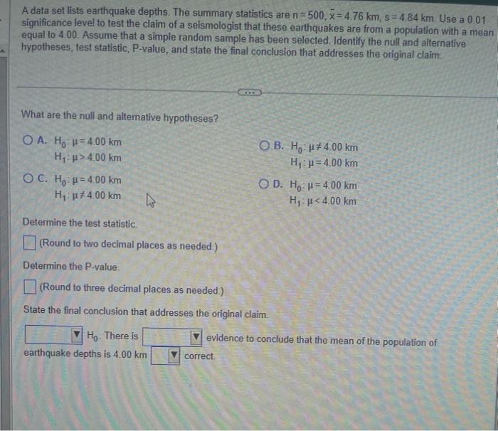 Solved A data set lists earthquake depths. The summary | Chegg.com