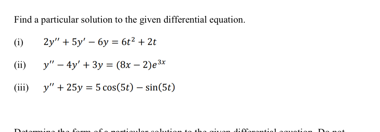 Solved Find a particular solution to the given differential | Chegg.com