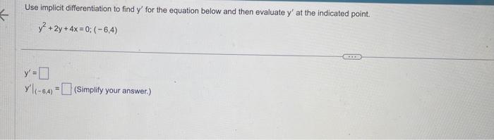 Solved Use implicit differentiation to find y′ for the | Chegg.com