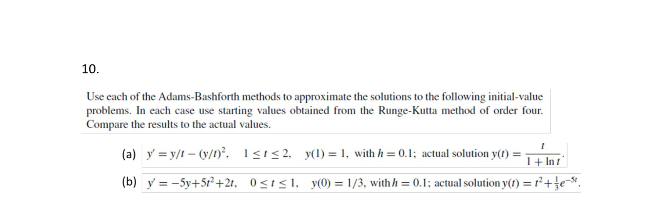 Solved Use each of the Adams-Bashforth methods to | Chegg.com
