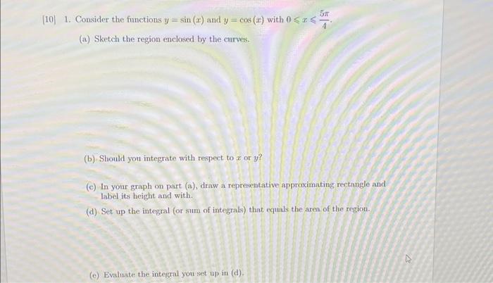 Solved 1. Consider the functions y=sin(x) and y=cos(x) with | Chegg.com