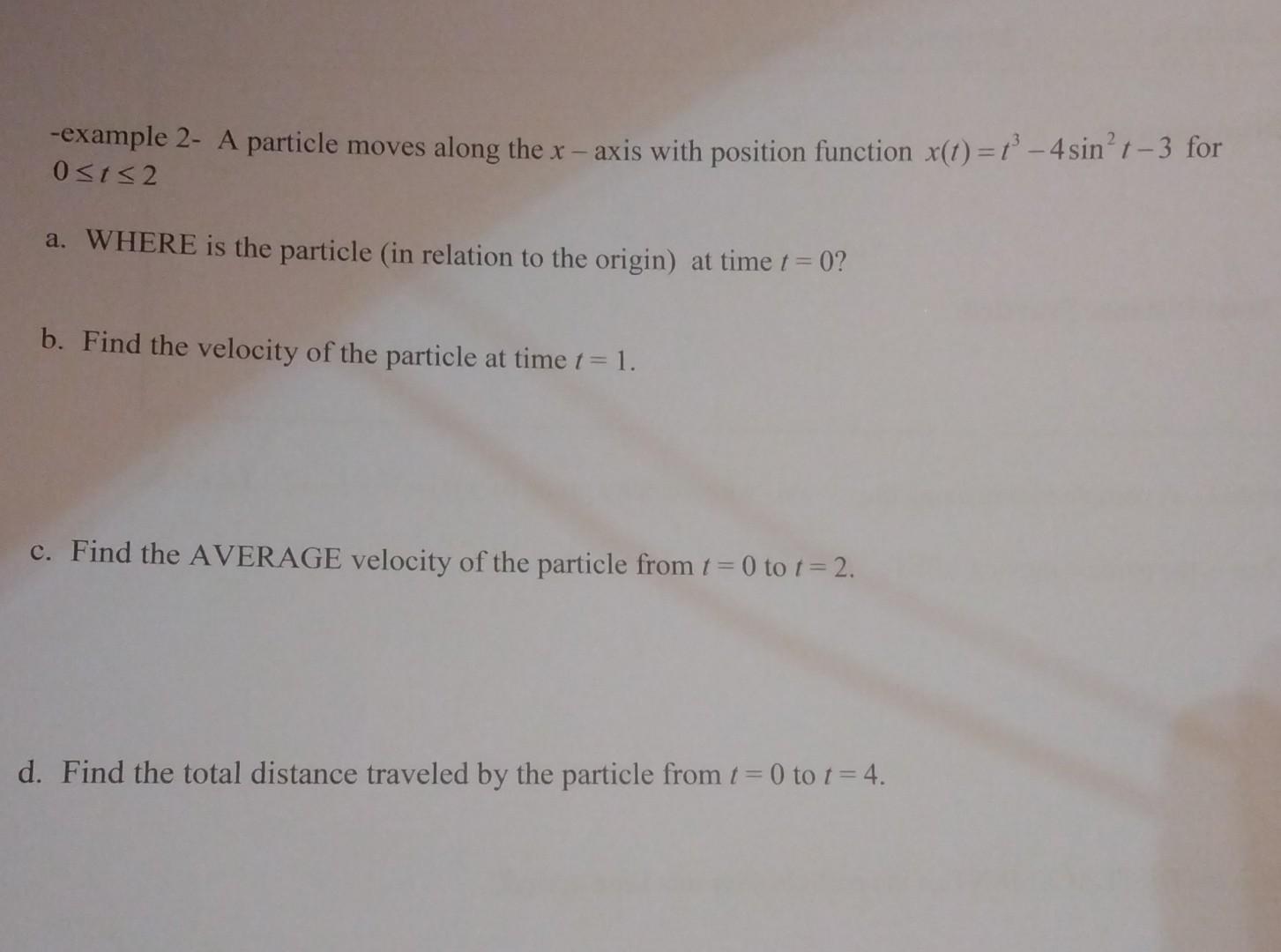 -example 2- A particle moves along the x - axis with | Chegg.com