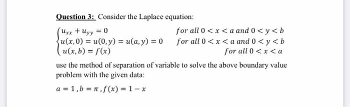 Solved Question 3: Consider the Laplace equation: (Uxx + Uyy | Chegg.com