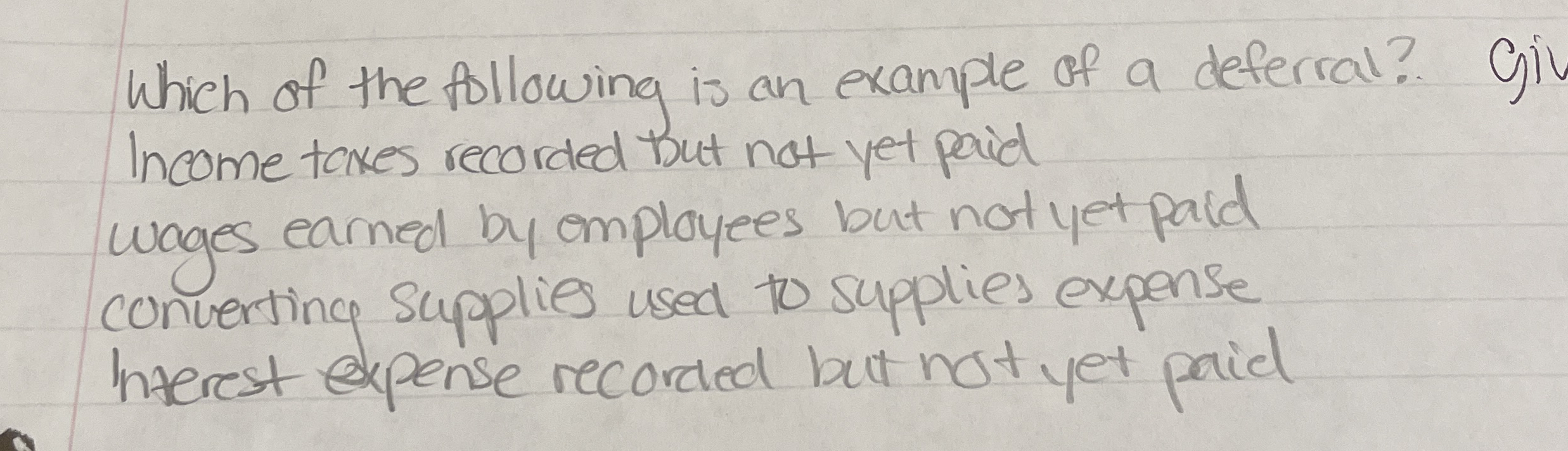 Solved Which of the following is an example of a deferral? | Chegg.com