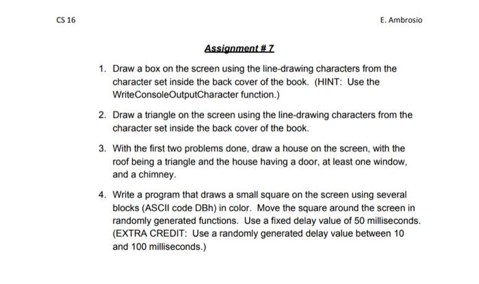 Solved 1. Draw a box on the screen using the line-drawing | Chegg.com