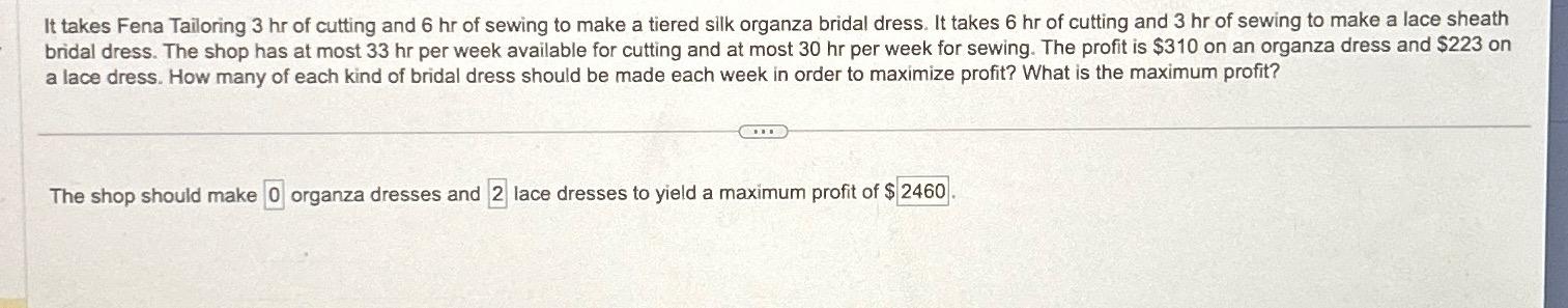 Solved It takes Fena Tailoring 3hr ﻿of cutting and 6hr ﻿of | Chegg.com