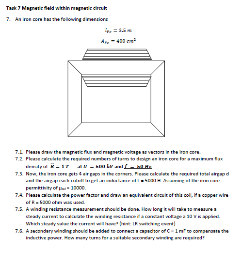 Task 7 ﻿Magnetic field within magnetic circuitAn iron | Chegg.com