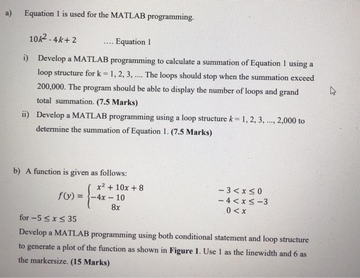 Solved a) Equation 1 is used for the MATLAB programming. | Chegg.com