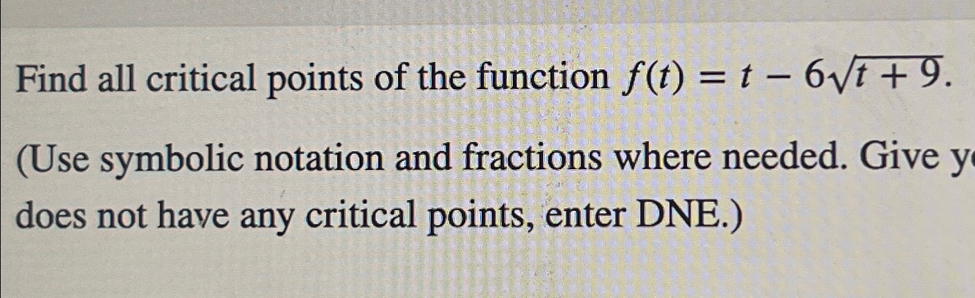 Solved Find all critical points of the function | Chegg.com