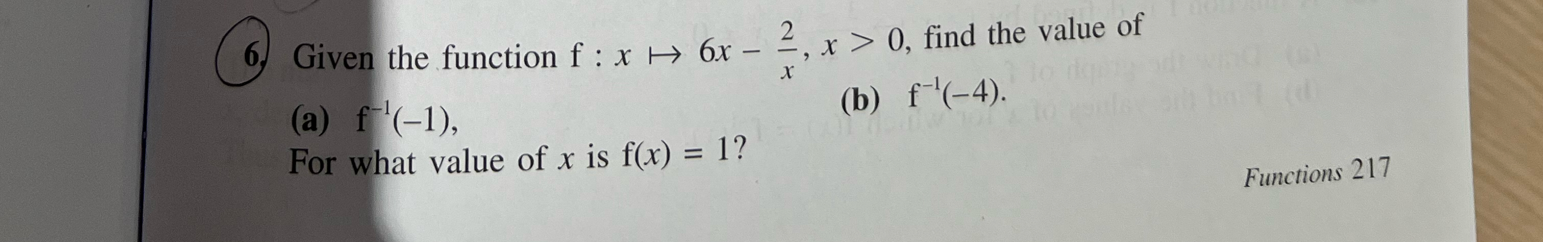 Solved Given the function f:x|→6x-2x,x|>0, ﻿find the value | Chegg.com