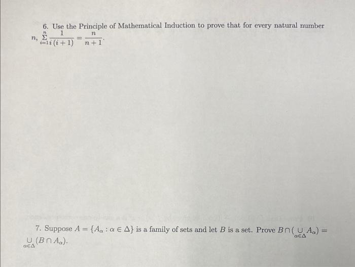 Solved 6. Use the Principle of Mathematical Induction to | Chegg.com