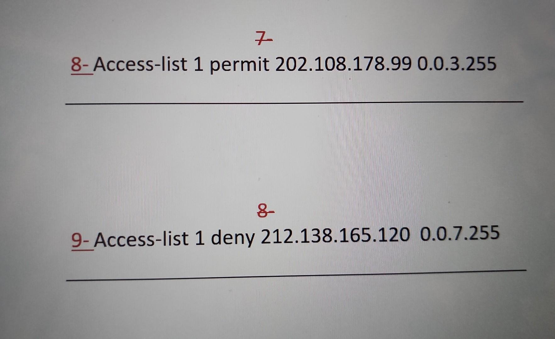 Solved 8- Access-list 1 permit 202.108.178.99 0.0.3.255 8 9- | Chegg.com