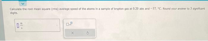 Solved Calculate the root mean square (rms) average speed of | Chegg.com