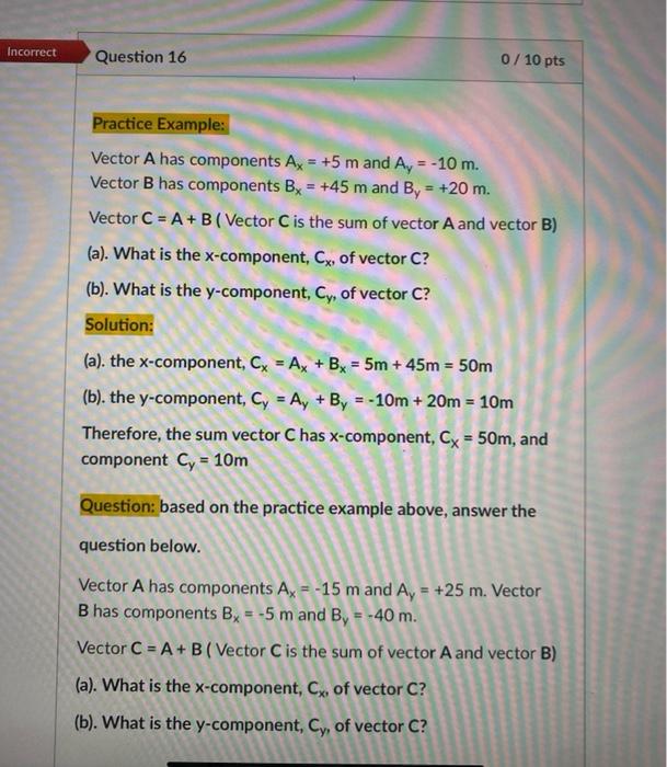 Solved Practice Example: Vector A has components Ax=+5m and | Chegg.com