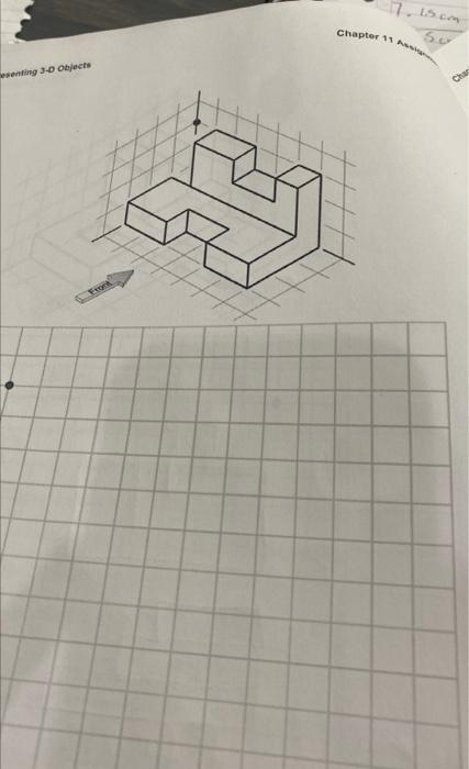 Solved draw top, front and side views draw the top, front | Chegg.com