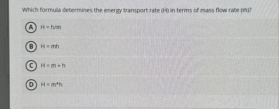 Solved Which formula determines the energy transport rate | Chegg.com
