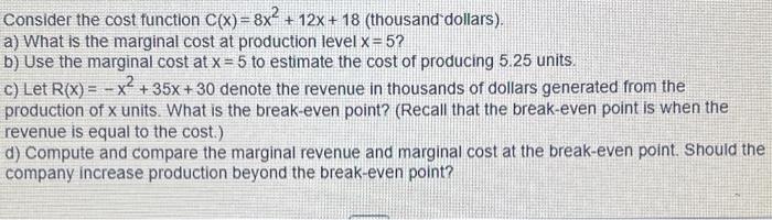 Solved Consider the cost function C(x) = 8x² + 12x + 18 | Chegg.com