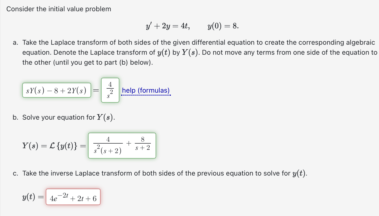 Solved Consider the initial value problemy'+2y=4t,y(0)=8a. | Chegg.com