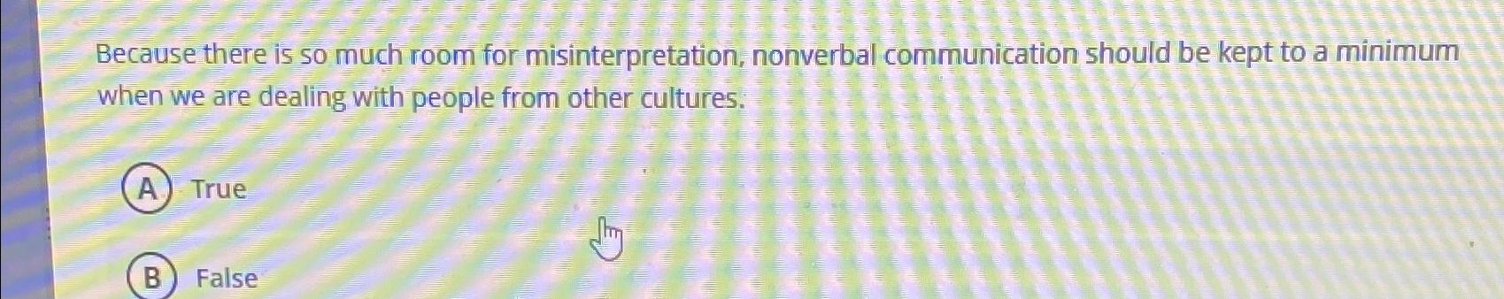 Solved Because there is so much room for misinterpretation, | Chegg.com