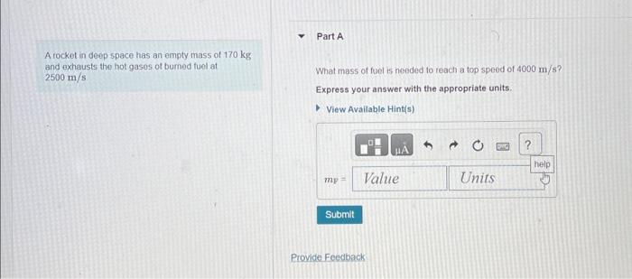 Solved A rocket in deep space has an empty mass of 170 kg | Chegg.com