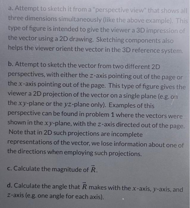 Solved Consider the following sketch of a three-dimensional | Chegg.com