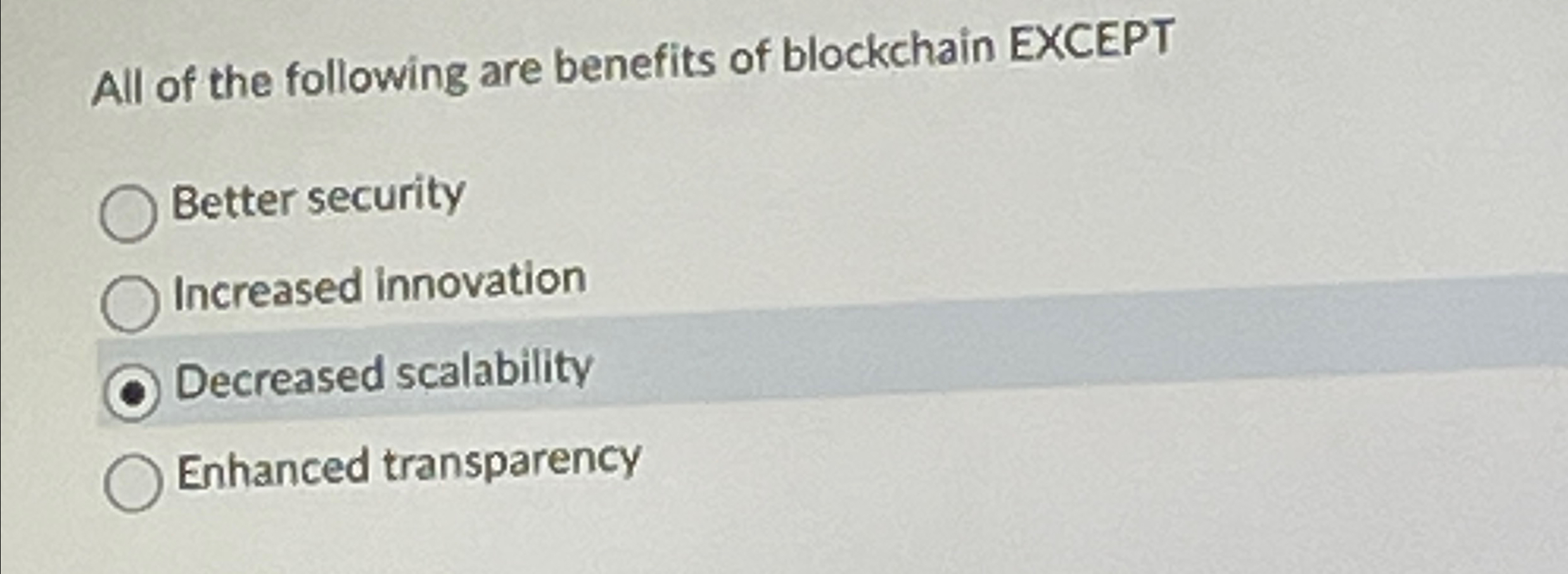 Solved All of the following are benefits of blockchain | Chegg.com