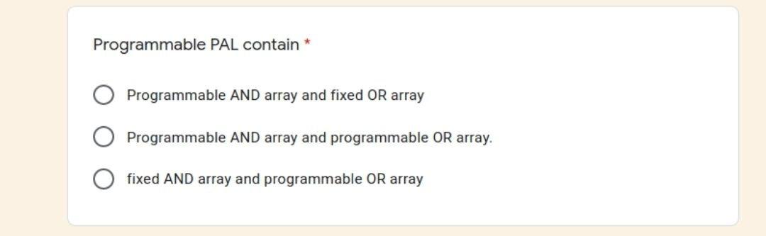Solved Programmable PAL contain * Programmable AND array and | Chegg.com