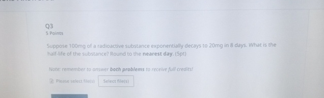 Solved Q35 ﻿PointsSuppose 100mg ﻿of a radioactive substance | Chegg.com