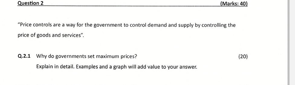 Solved Question 2(Marks: 40)"Price controls are a way for | Chegg.com
