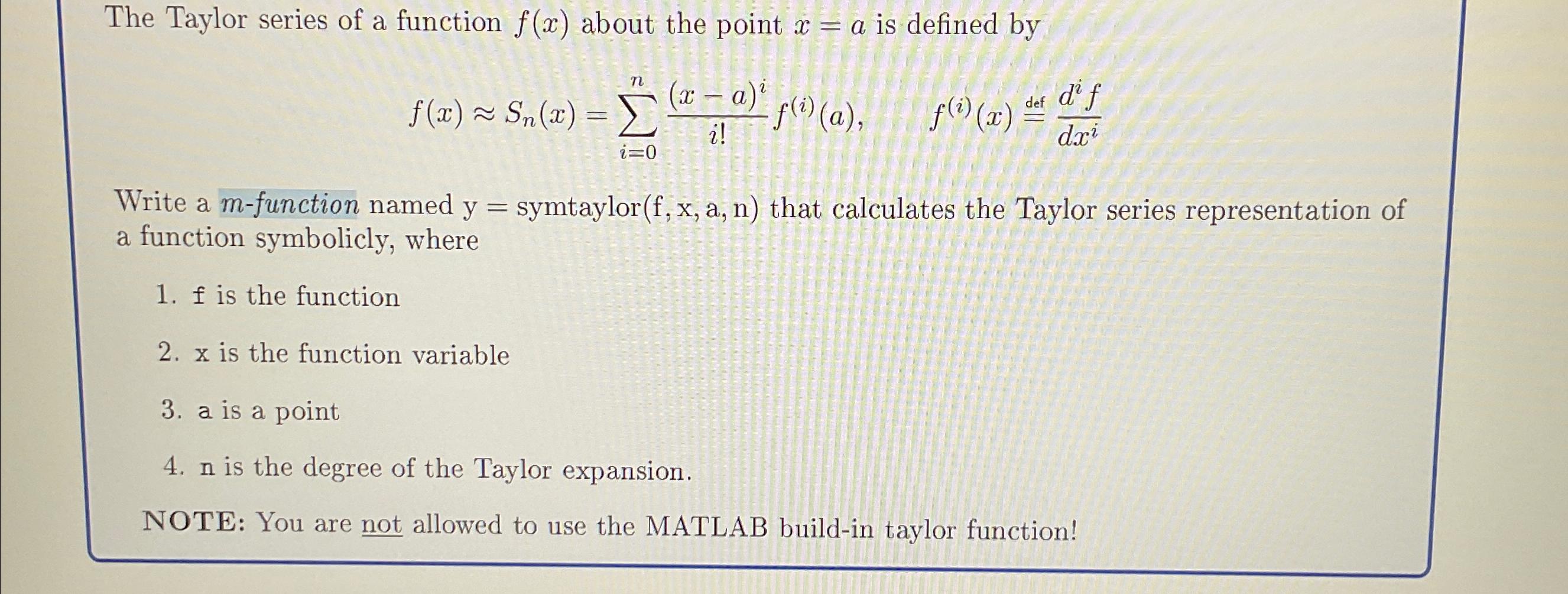 Solved The Taylor series of a function f(x) ﻿about the point | Chegg.com