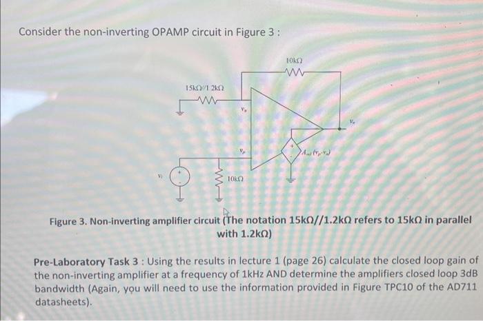 Solved Consider the non-inverting OPAMP circuit in Figure 3 | Chegg.com