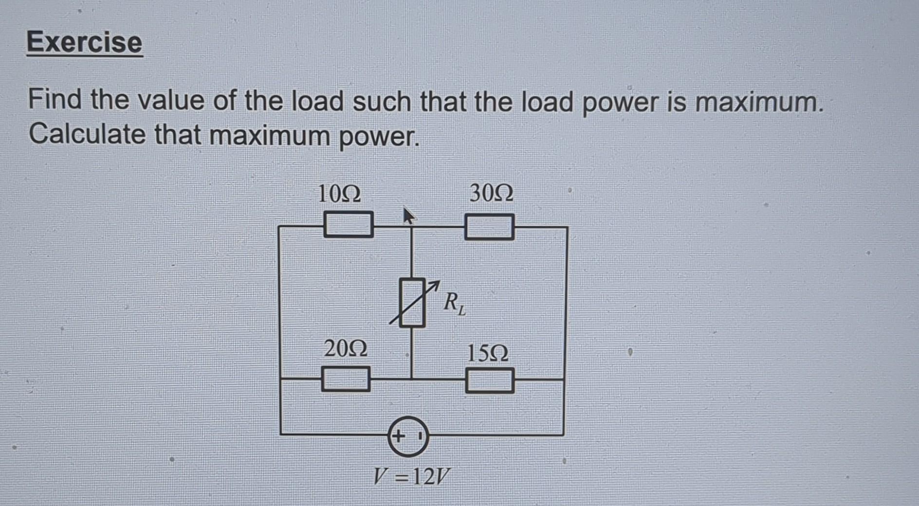 Solved Find the value of the load such that the load power | Chegg.com