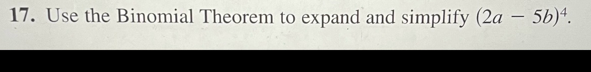 Solved Use the Binomial Theorem to expand and simplify | Chegg.com