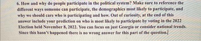 6. How and why do people participate in the political | Chegg.com
