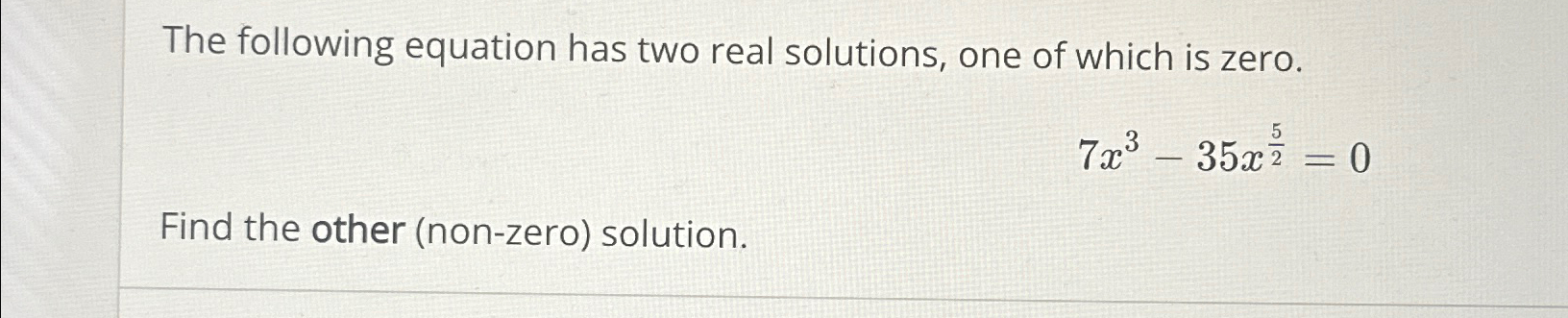 Solved The following equation has two real solutions, one of | Chegg.com