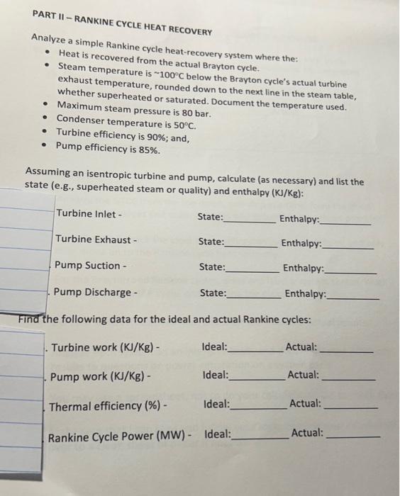 Solved PART II - RANKINE CYCLE HEAT RECOVERY Analyze a | Chegg.com