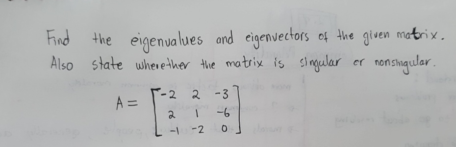 Solved Find the eigenualues and eigenvectors of the given | Chegg.com