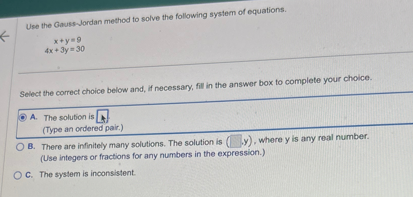 Solved Use the Gauss-Jordan method to solve the following | Chegg.com