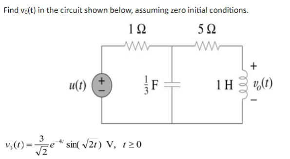 Solved Find v0(t) ﻿in the circuit shown below, assuming zero | Chegg.com