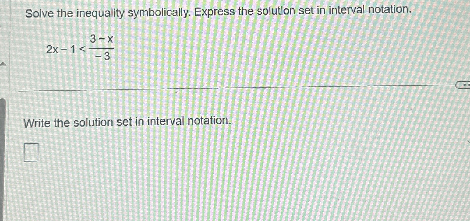 Solved Solve the inequality symbolically. Express the | Chegg.com