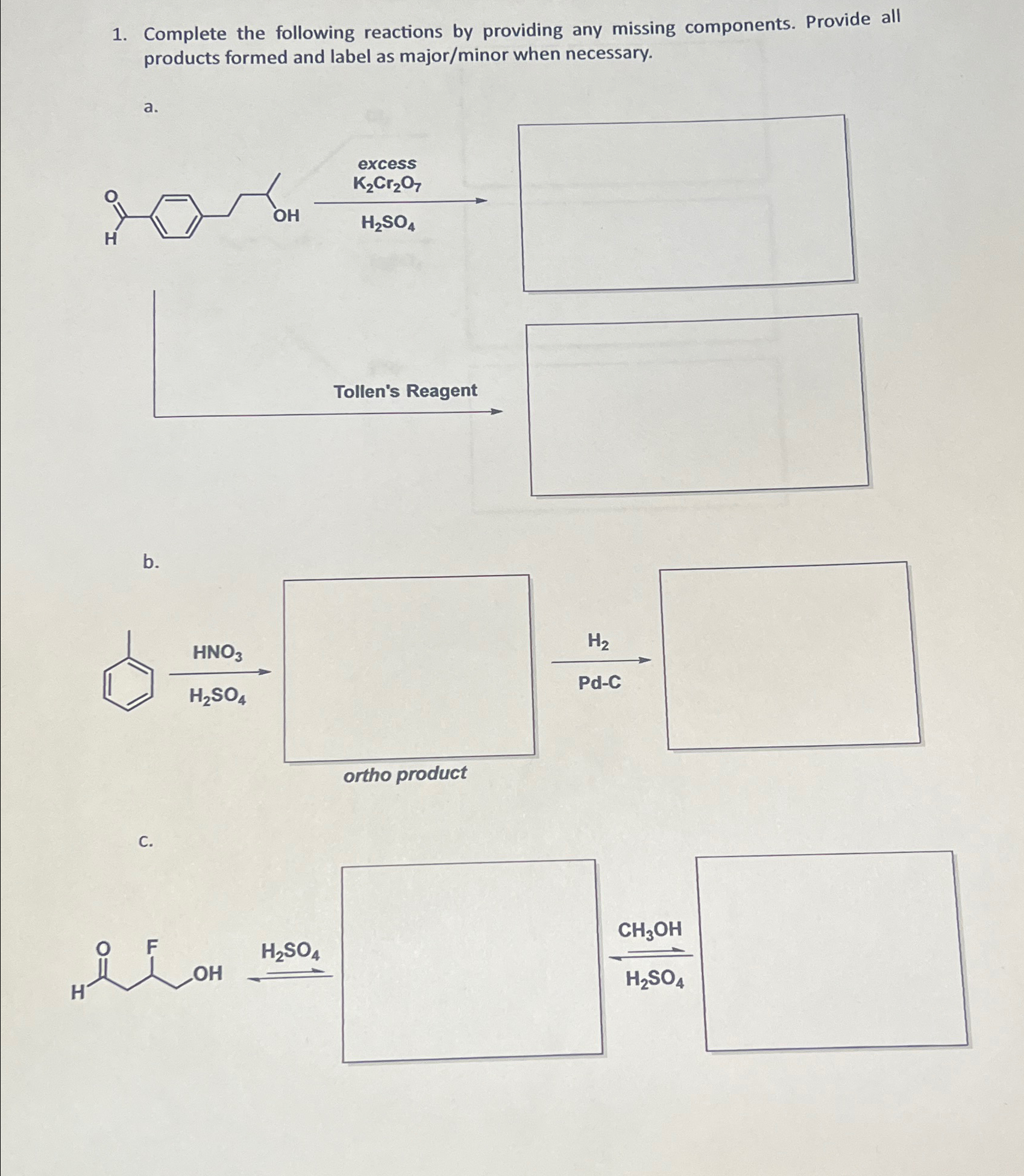 Solved Complete the following reactions by providing any | Chegg.com