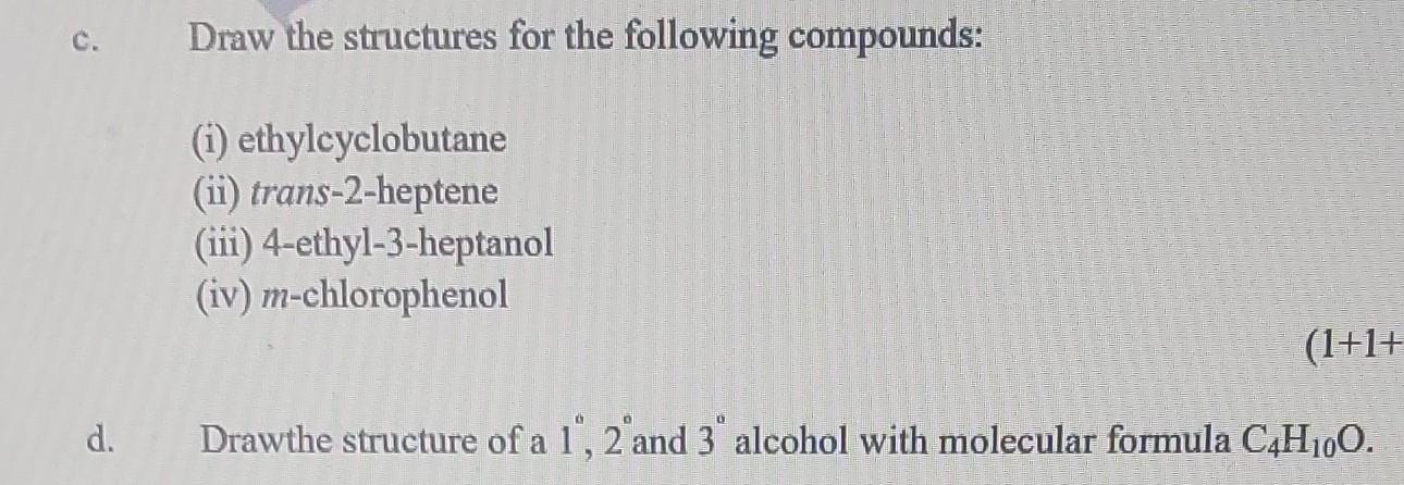 Solved c. Draw the structures for the following compounds: | Chegg.com