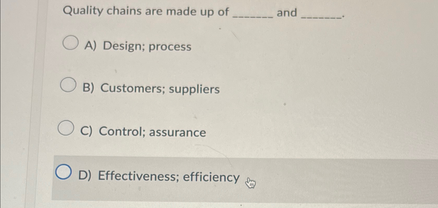 Solved Quality chains are made up of andA) ﻿Design; | Chegg.com
