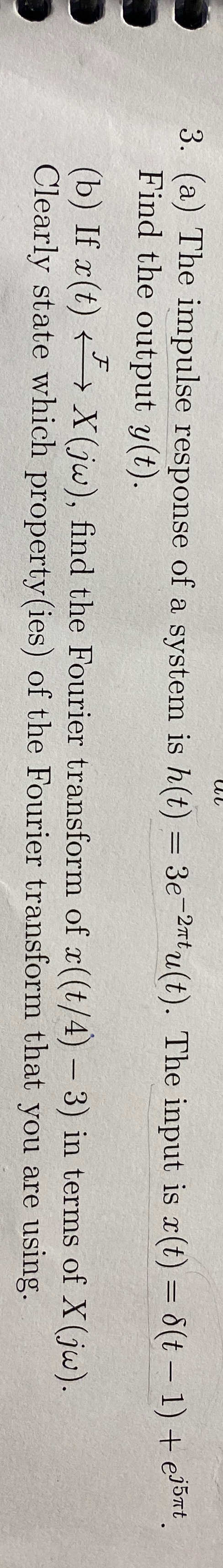 Solved (a) ﻿The impulse response of a system is | Chegg.com
