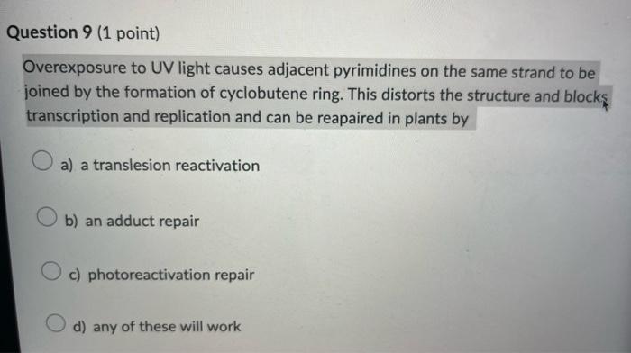Solved Overexposure to UV light causes adjacent pyrimidines | Chegg.com